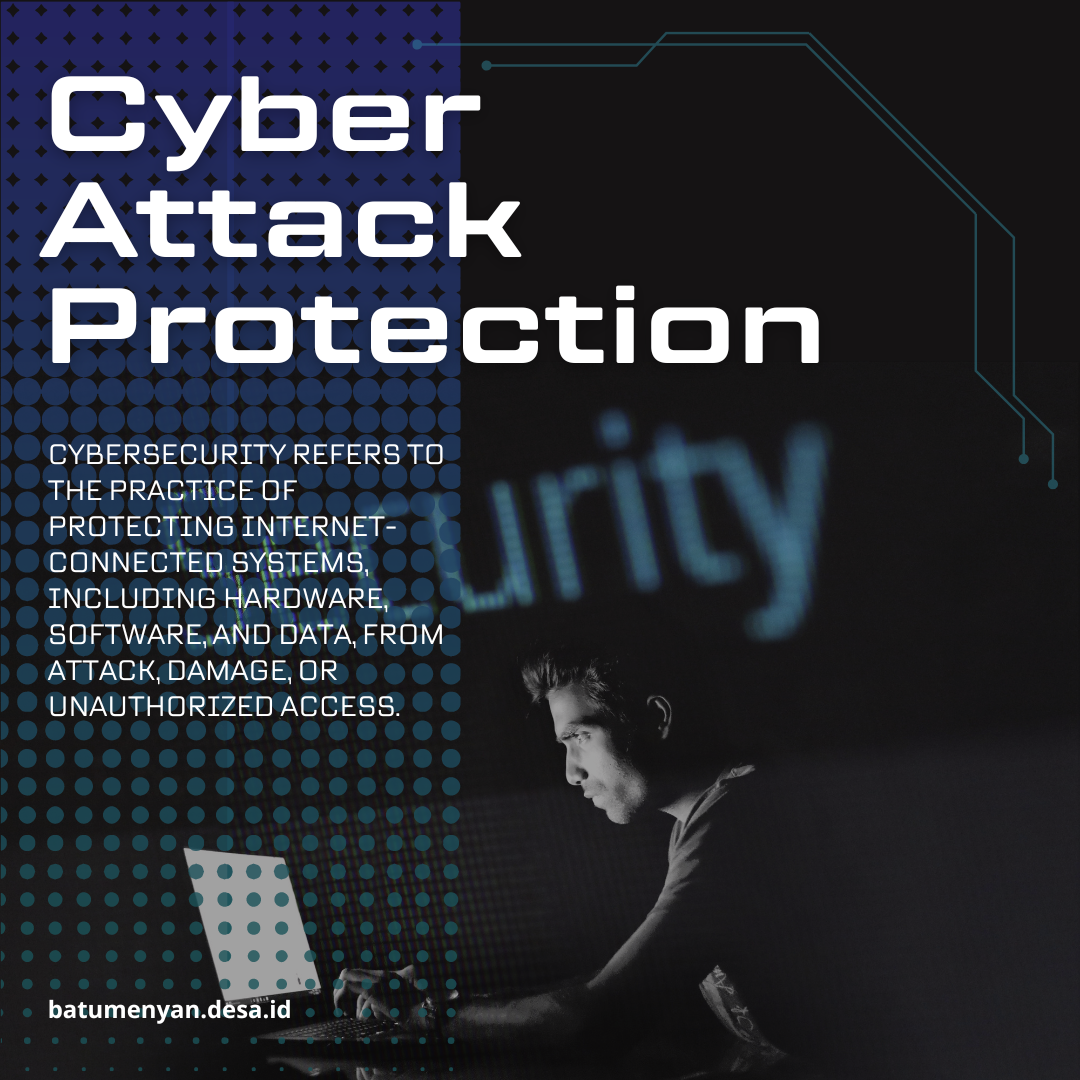 Memahami Ancaman Cybersecurity dan Bagaimana Menghadapinya - Batu Menyan