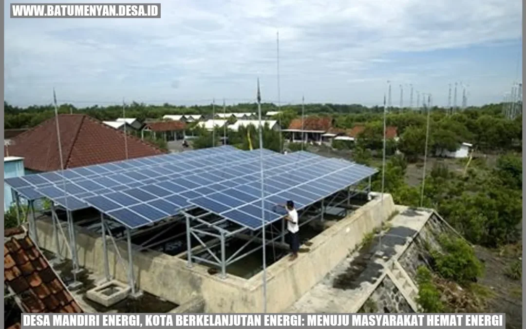 Desa Mandiri Energi, Kota Berkelanjutan Energi: Menuju Masyarakat Hemat ...