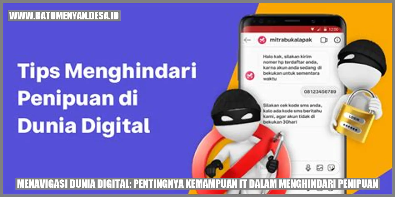 Menavigasi Dunia Digital: Pentingnya Kemampuan IT dalam Menghindari Penipuan - Batu Menyan