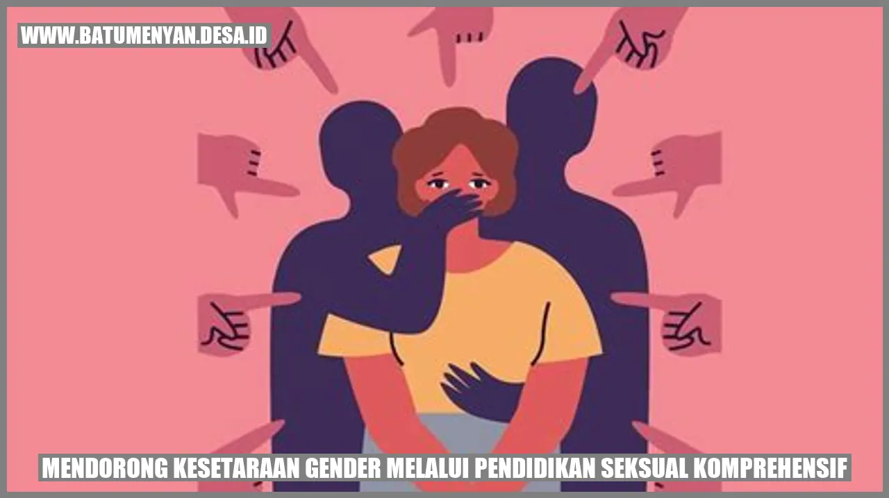 Mendorong Kesetaraan Gender Melalui Pendidikan Seksual Komprehensif ...